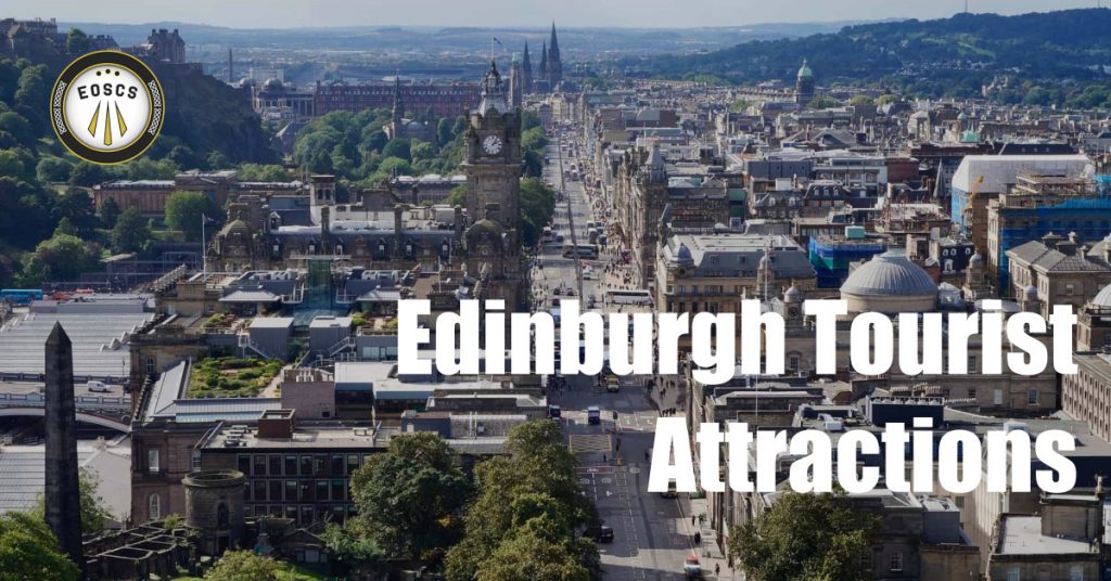 Edinburgh Tourist Attractions | 60+ Attractions - EOSCS